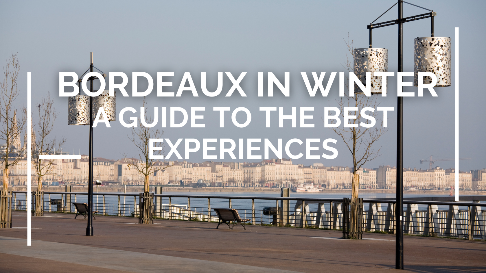 Bordeaux in Winter: A Guide to the Best Experiences - Tours in Bordeaux